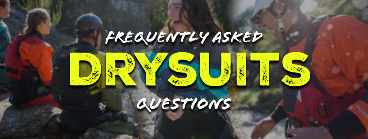 Five questions we get asked regularly about drysuits – Escape Watersports